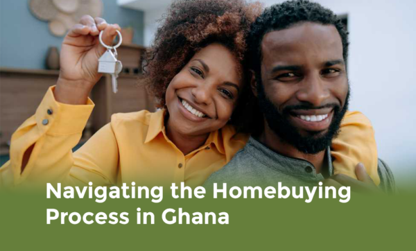 Your Ultimate Guide to Buying a Home in Ghana: Essential Considerations ... Your Ultimate Guide to Buying a Home in Ghana: Essential Considerations ...